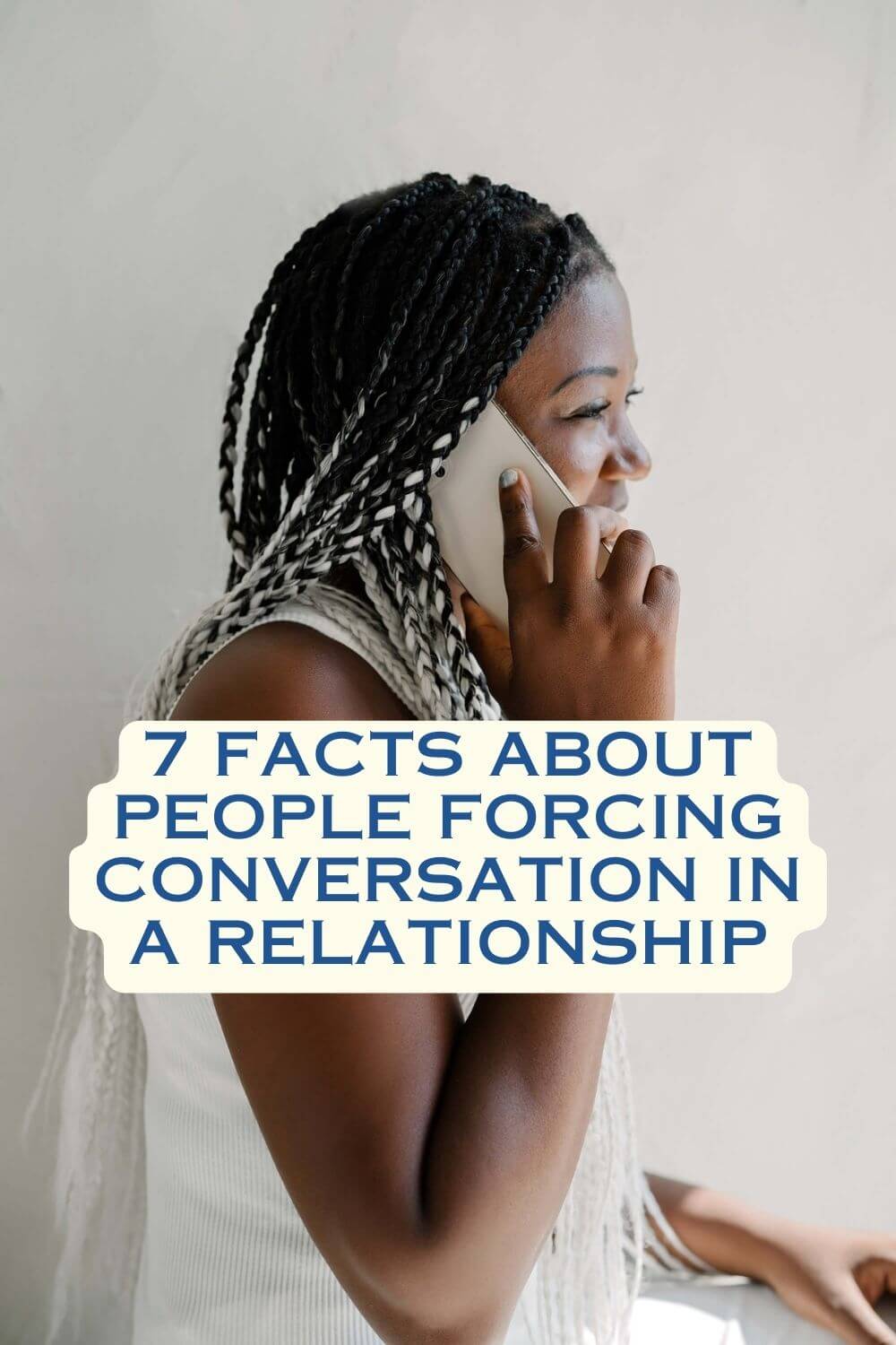 7 Facts About People Forcing Conversation In A Relationship