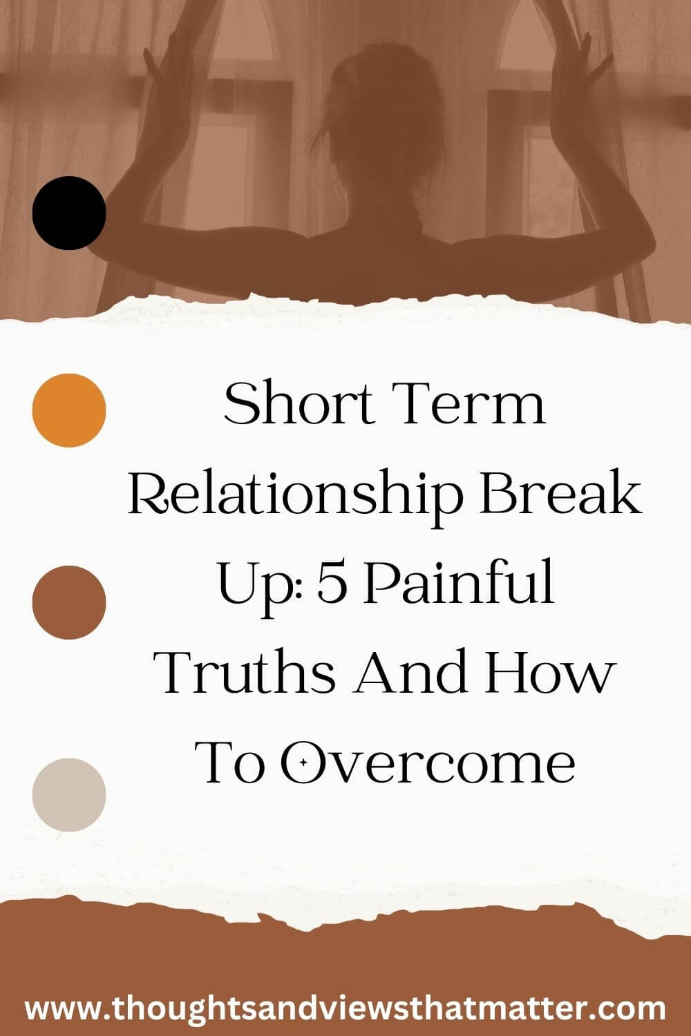 Short Term Relationship Break Up: 5 Painful Truths And How To Overcome