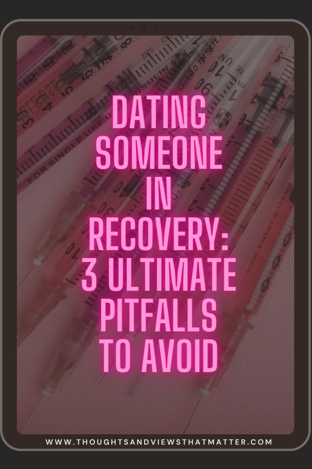Dating Someone In Recovery: 3 Ultimate Pitfalls To Avoid