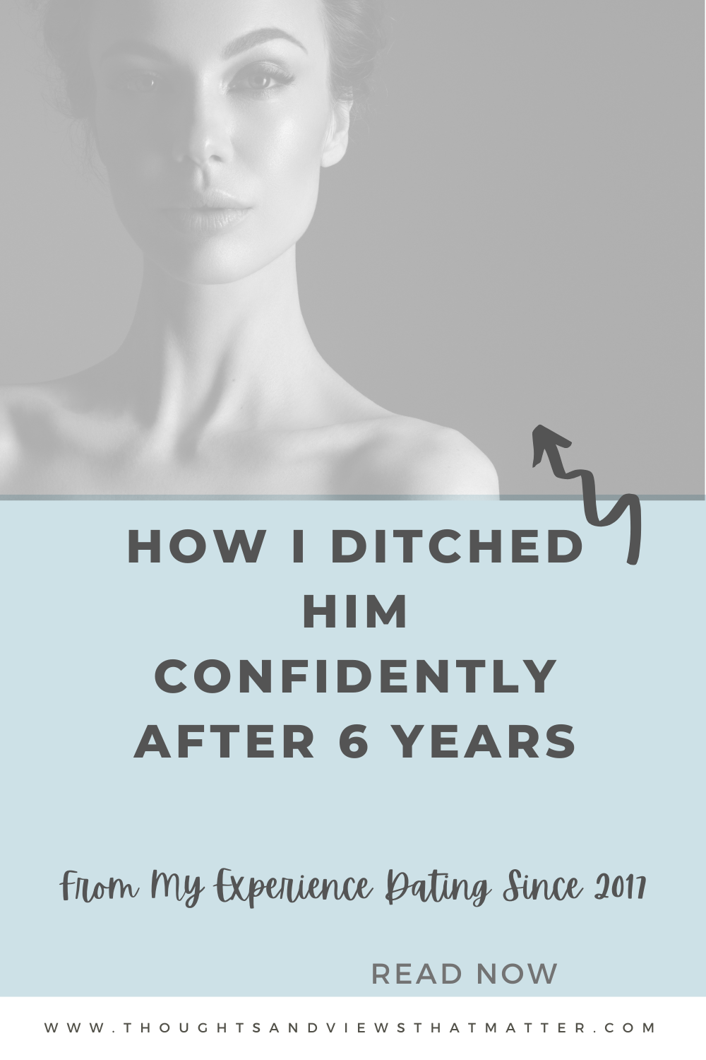 How I Ditched Him Confidently After 6 Years: A Situationship Tale